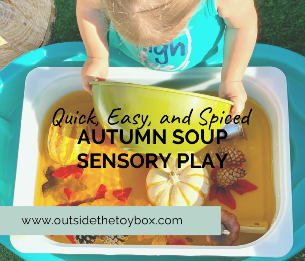 Quick, Easy, and Spiced Autumn Soup Sensory Play - Outside the Toy Box